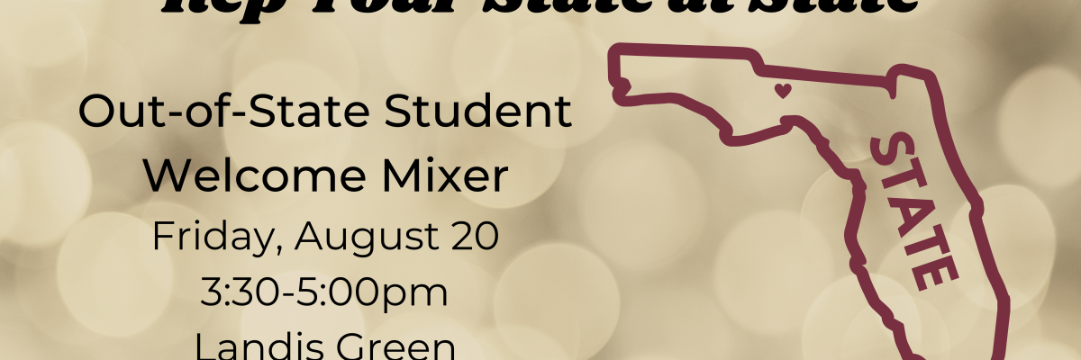 "Rep Your State at State" Out-of-State Student Welcome Mixer ...