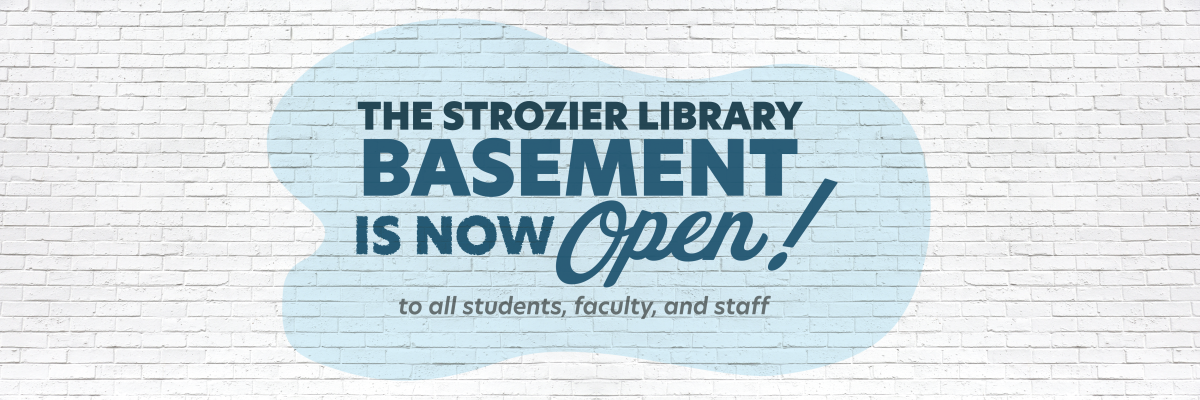 Strozier Library Basement is Now Open | University Announcements